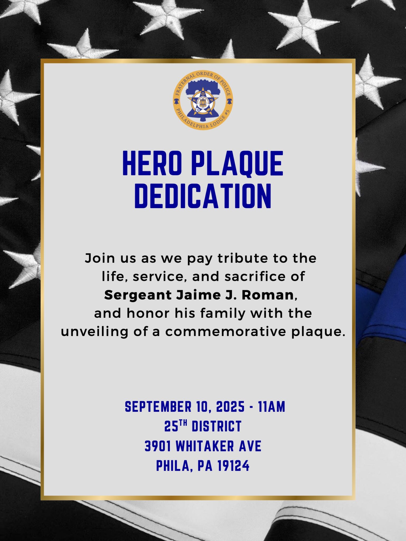 Join us for Sgt. Jaime J. Roman's Hero Plaque Dedication - FOP LODGE 5